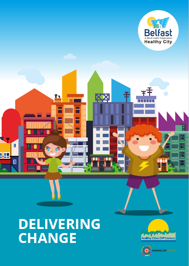 HPHC Delivering Change – Belfast Healthy Cities
